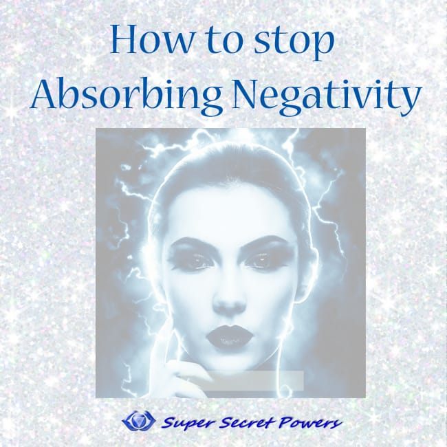How to stop absorbing negativity with these easy tips